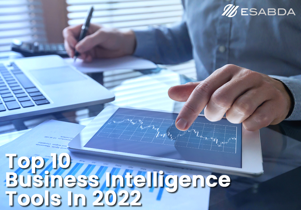 Top 10 Business Intelligence Tools In 2022